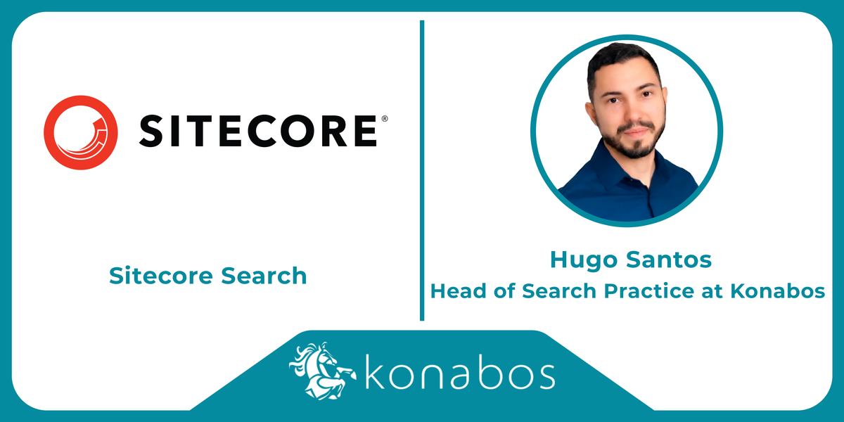 Sitecore Search – Everything you need to know about this new product | Konabos